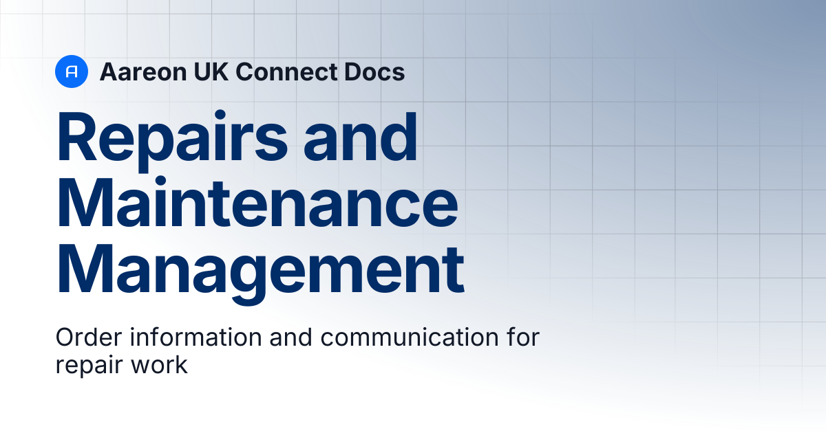 Repairs and Maintenance Management | Aareon UK Connect Docs