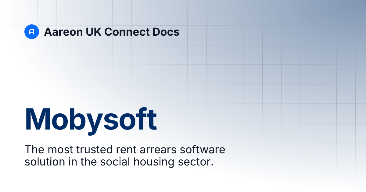 Mobysoft | Aareon UK Connect Docs
